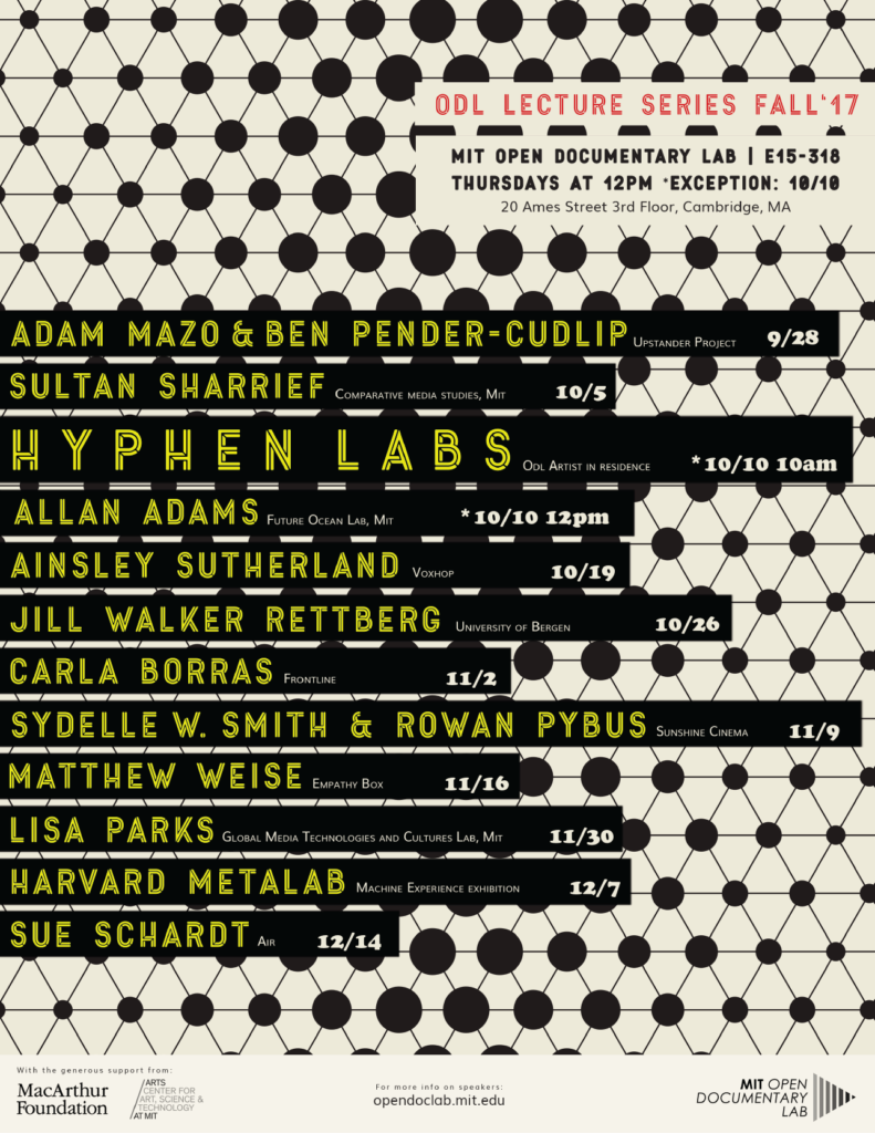 ODL Lecture Series Fall 2017 - MIT Open Documentary Lab